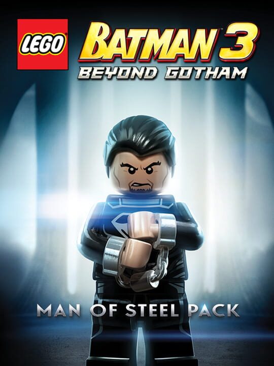 LEGO Batman 3: Beyond Gotham - Man of Steel | Soren