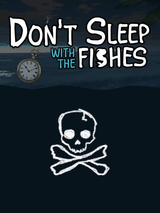 Don’t Sleep with the Fishes | Soren